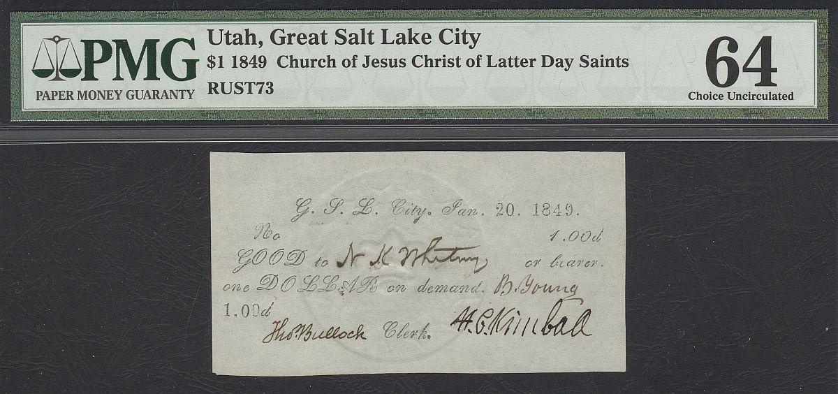 Salt Lake City, UT, 1849 $1 LDS "Mormon" Note, Rust-73, Ch.CU, PMG-64